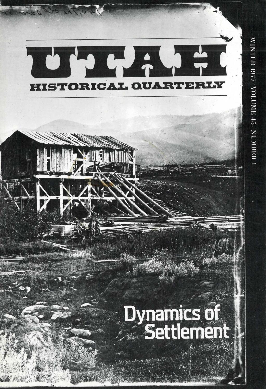 Utah Historical Quarterly, Volume 45, Number 1, 1977 by Utah State ...