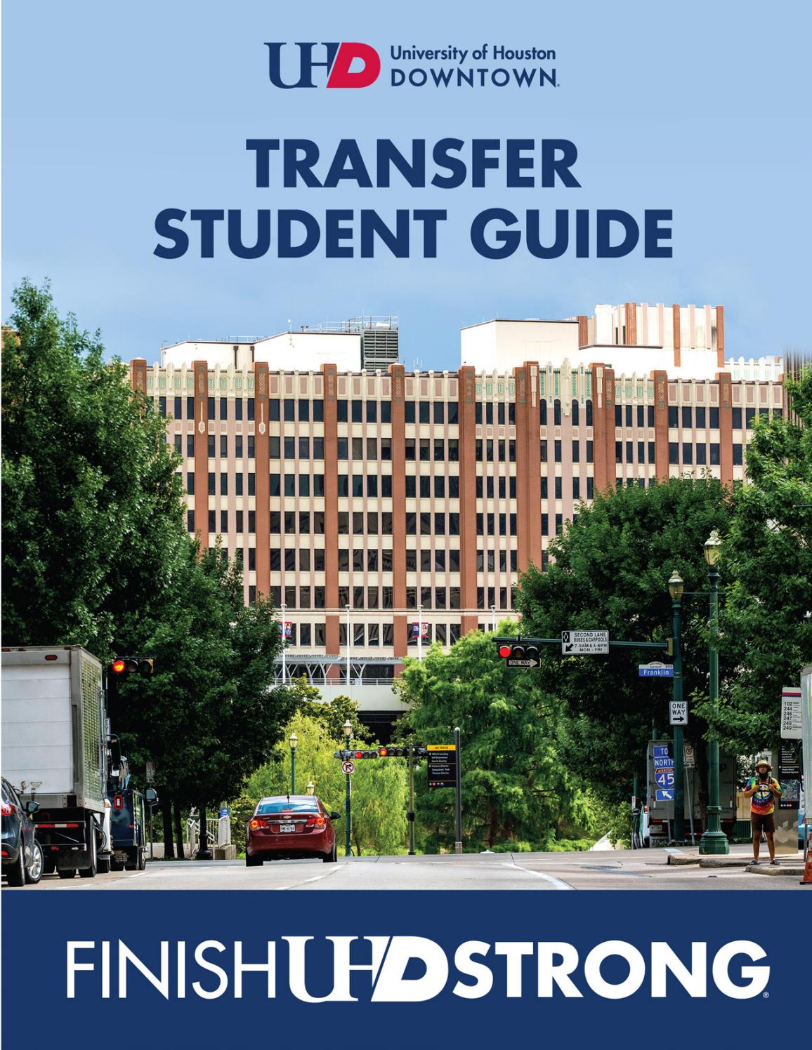 UHD Transfer Student Guide by University of Houston-Downtown - Issuu