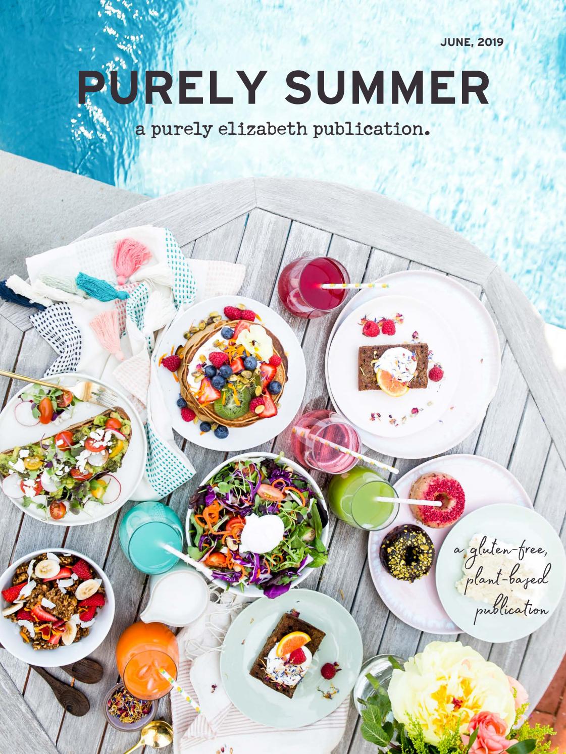 Purely Summer Magazine | 2019 by Purely Elizabeth - Issuu