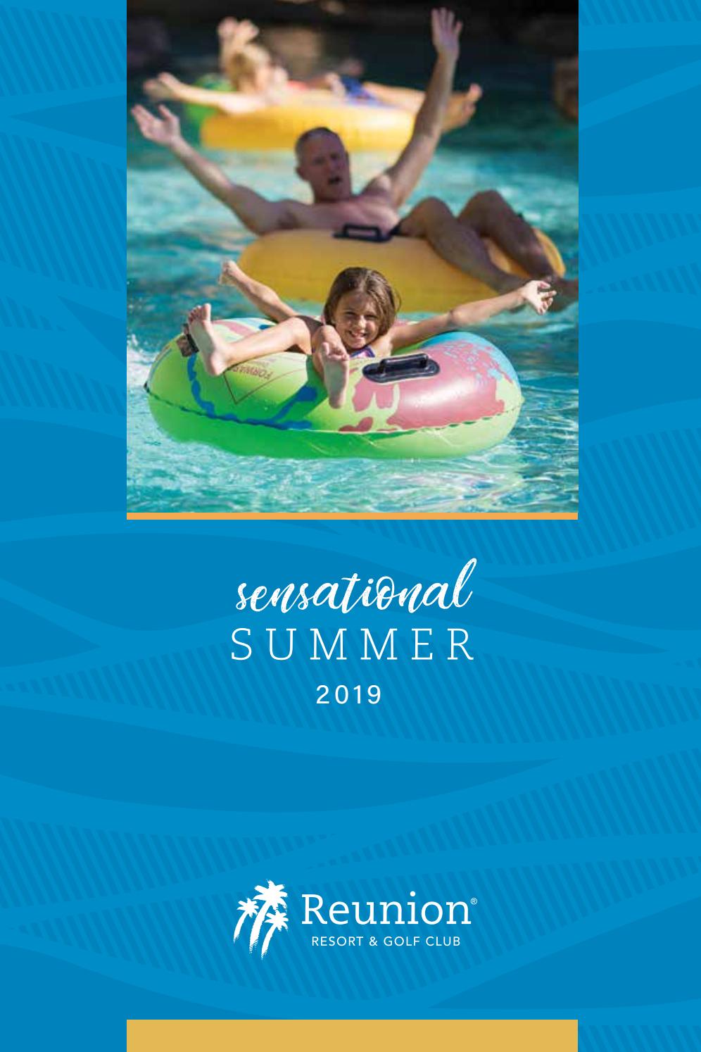 Reunion Resort & Golf Club Summer 2019 Activity Guide by Reunion Resort & Golf Club - Issuu