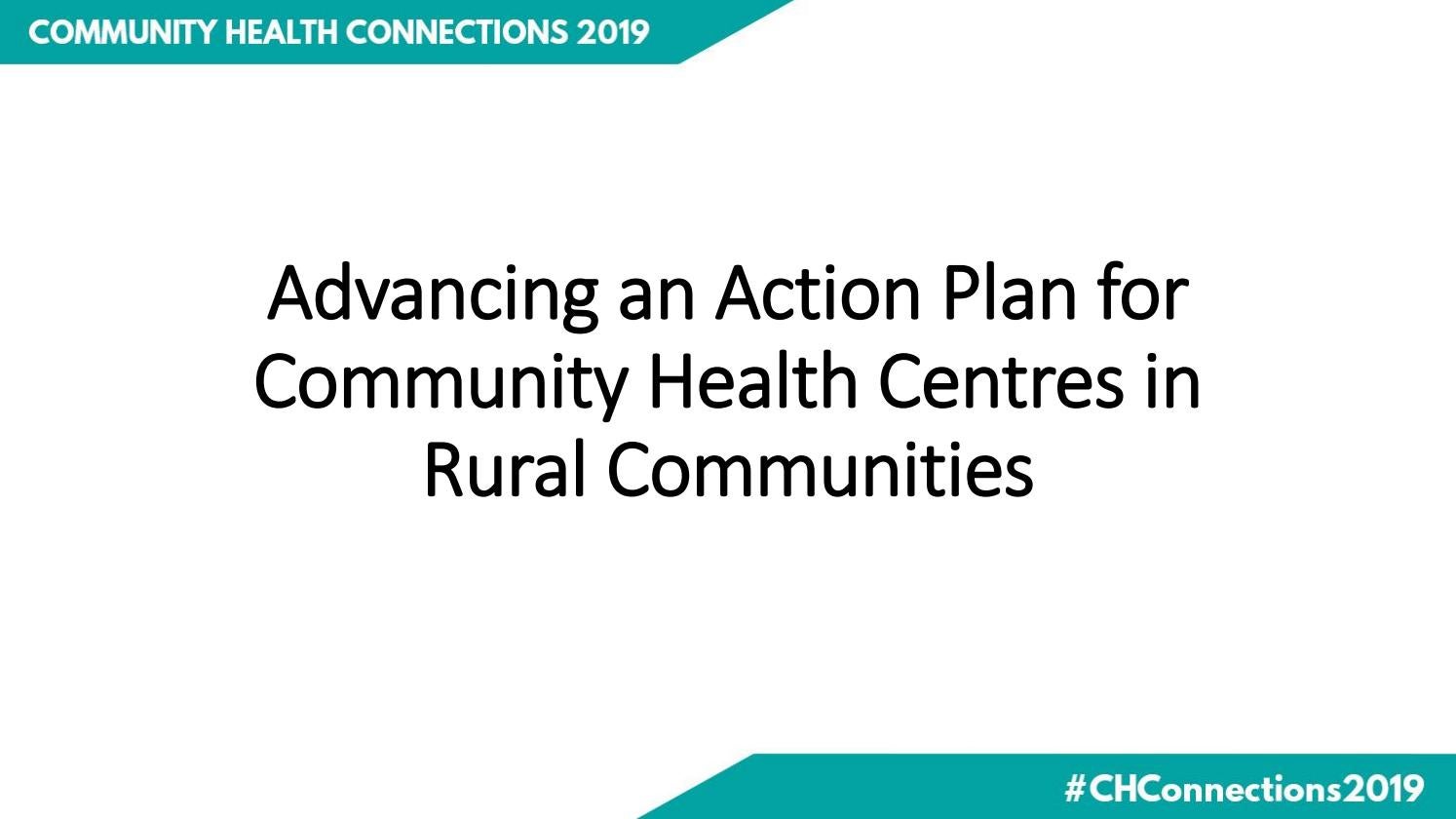 Advancing an Action Plan for Community Health Centres in Rural ...