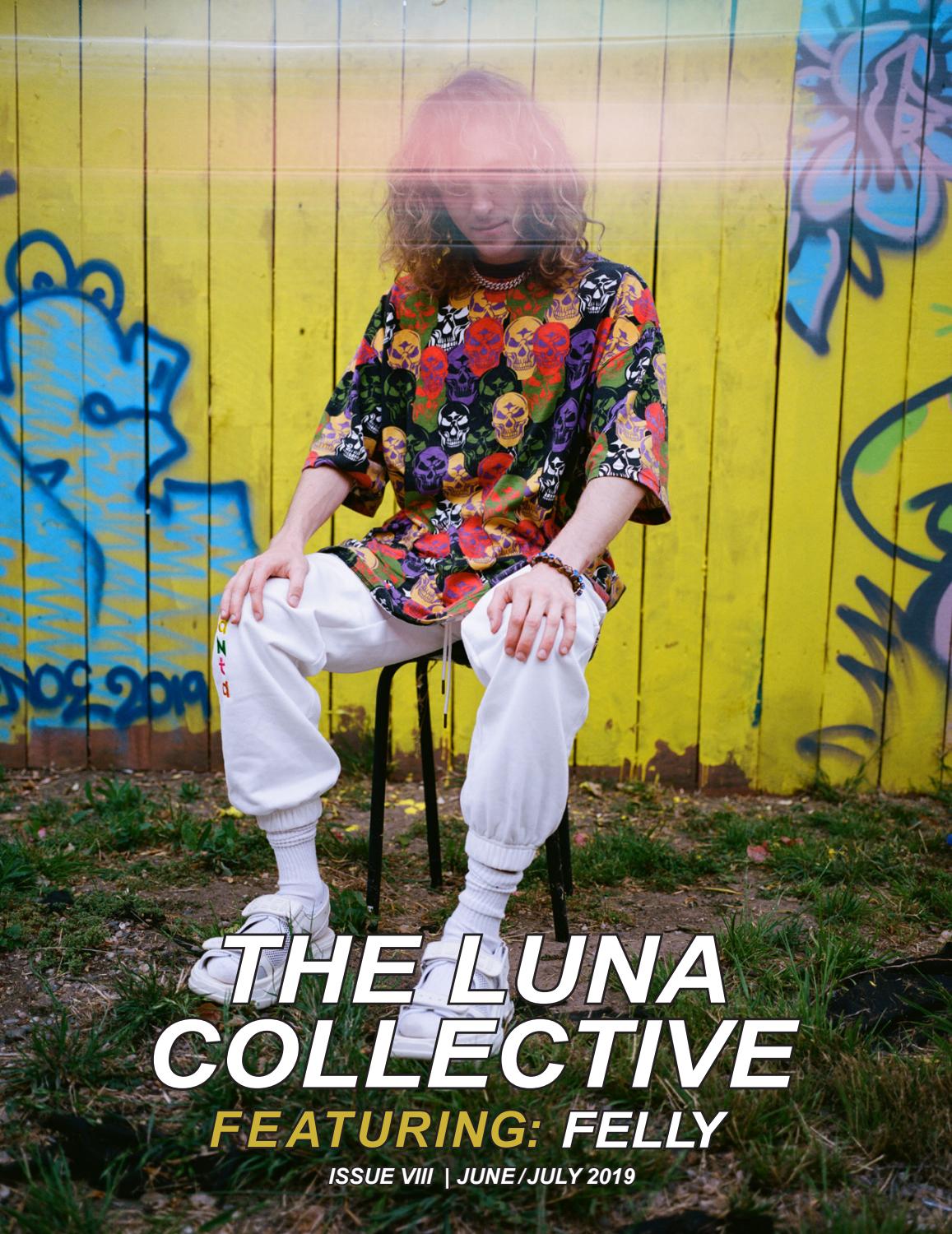 THE LUNA COLLECTIVE ISSUE VIII x FELLY by lunacollectivemag - Issuu