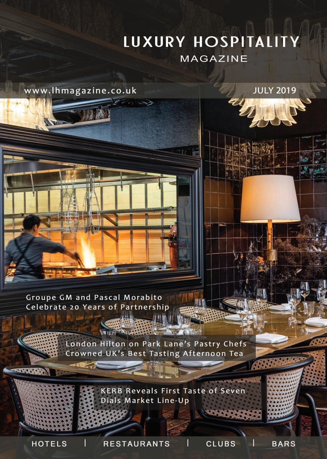 Luxury Hospitality Magazine - July 2019 by Lapthorn Media - Issuu