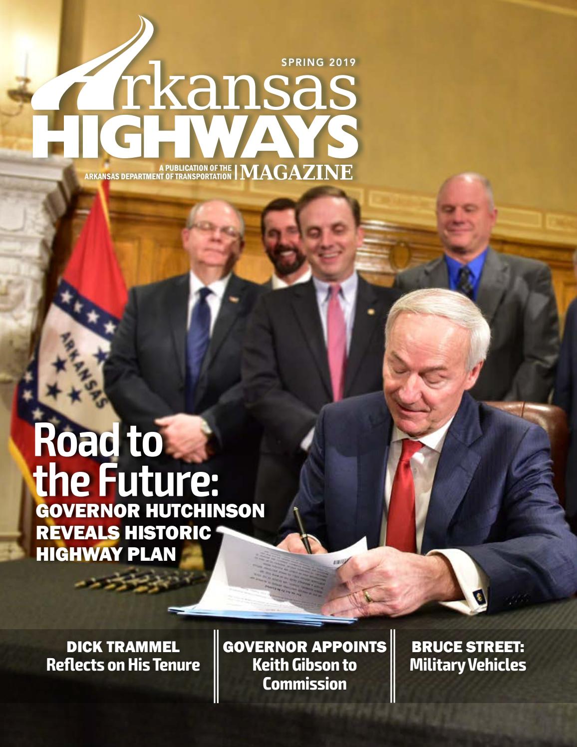 Arkansas Highways Magazine - Spring 2019 by Arkansas Department of ...