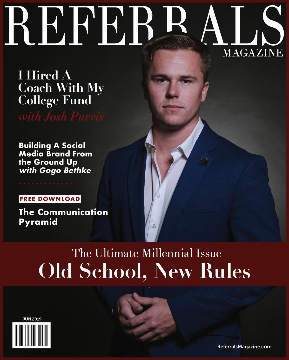 The Ultimate Millennial Issue by REFERRALS_MAGAZINE - Issuu