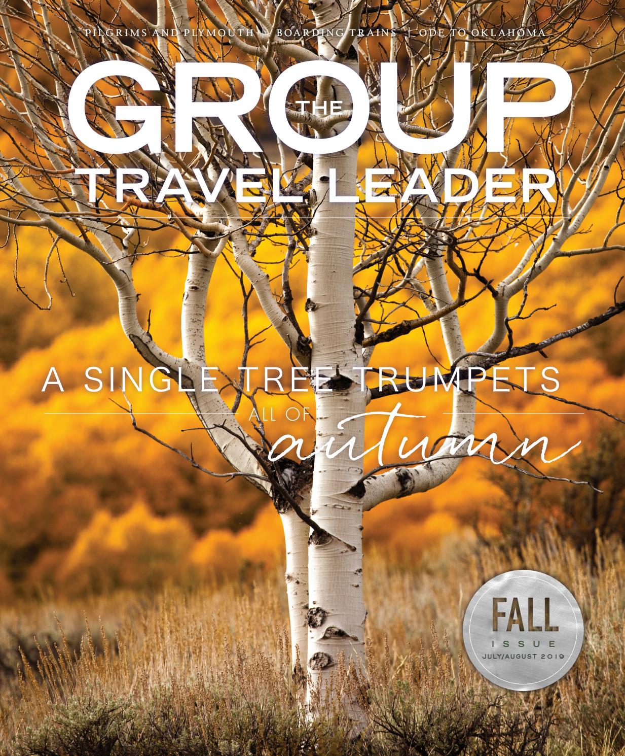 The Group Travel Leader July August 2019 by The Group Travel Leader ...