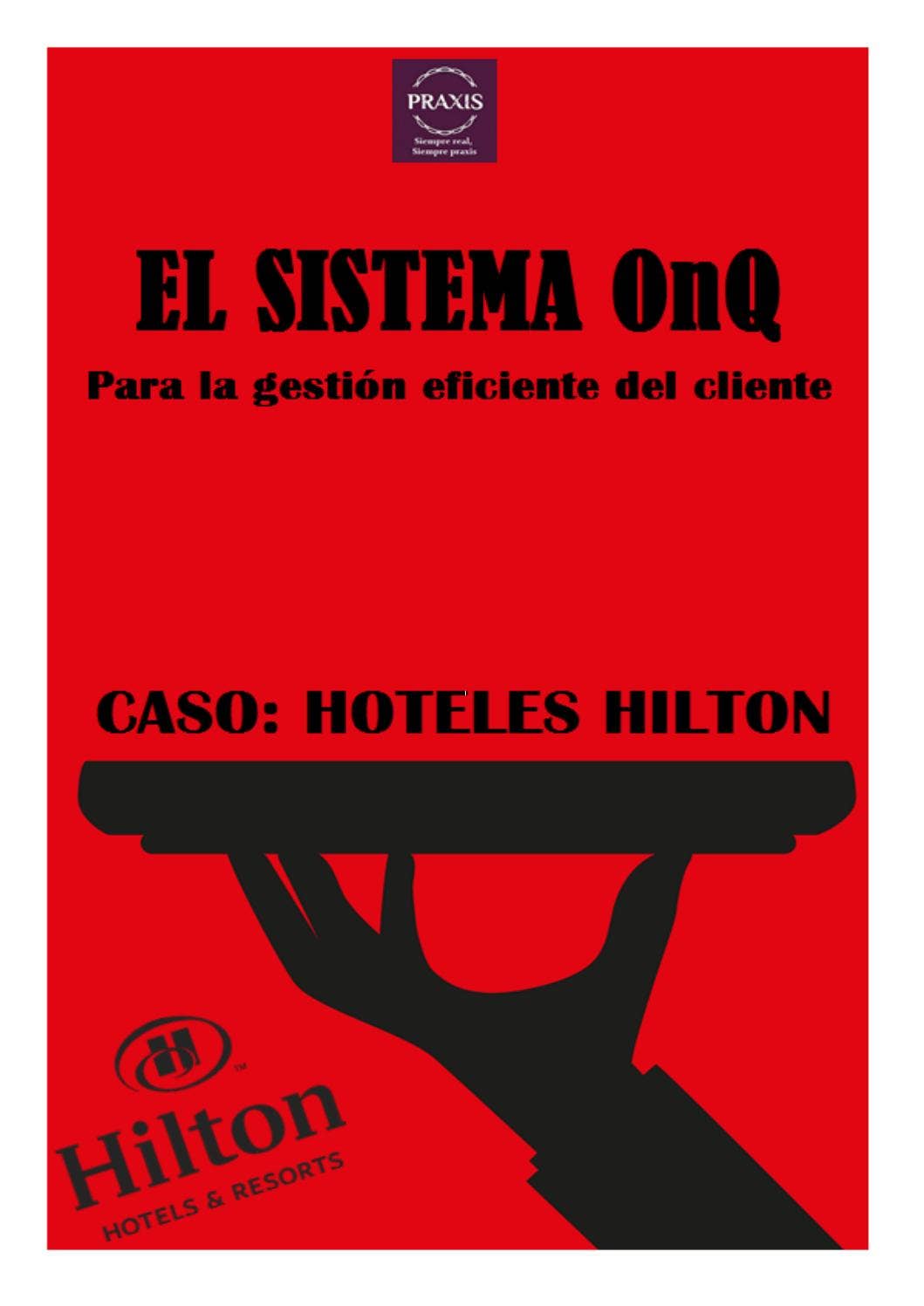 El sistema OnQ para la gestión eficiente del cliente: Caso Hoteles ...