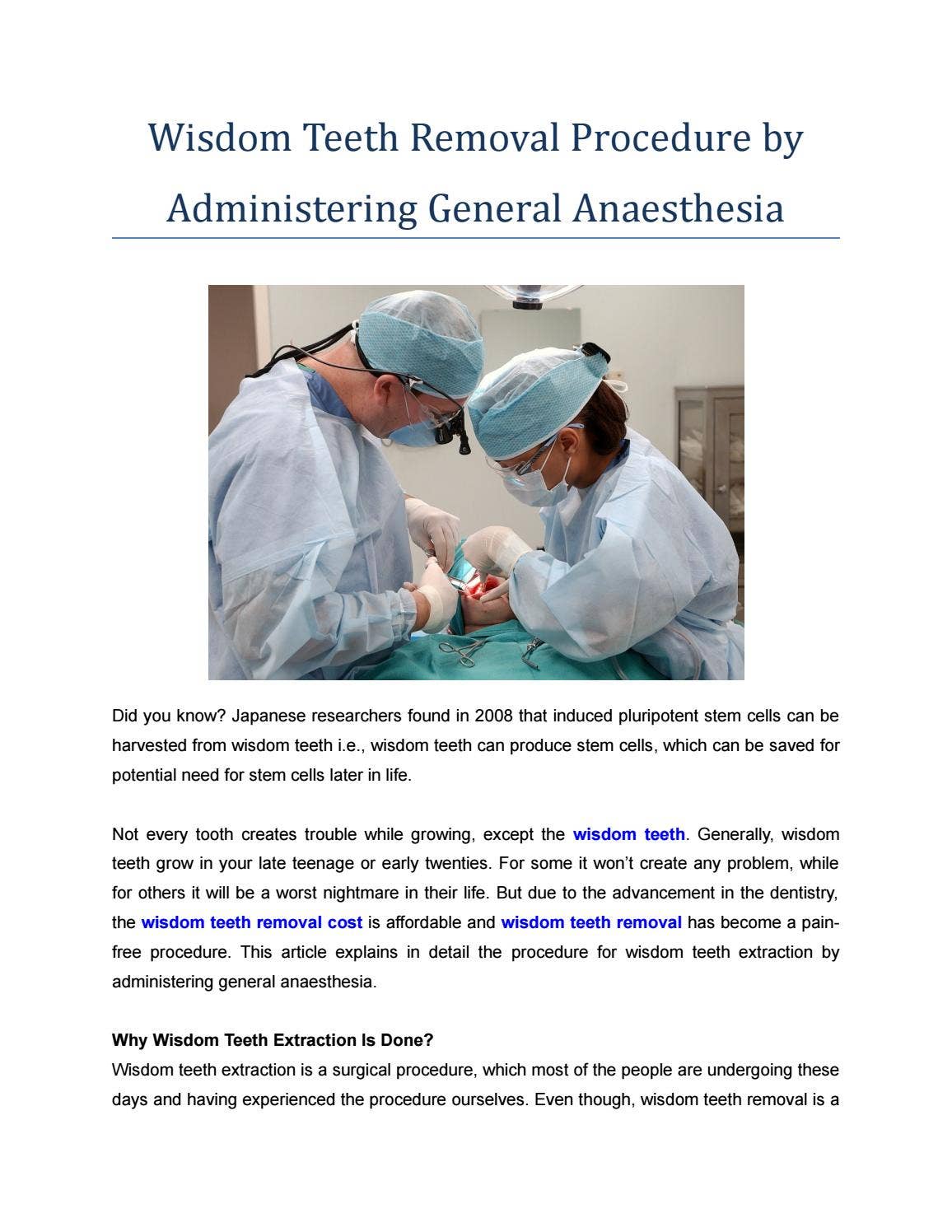 Wisdom Teeth Removal Procedure by Administering General Anaesthesia by ...