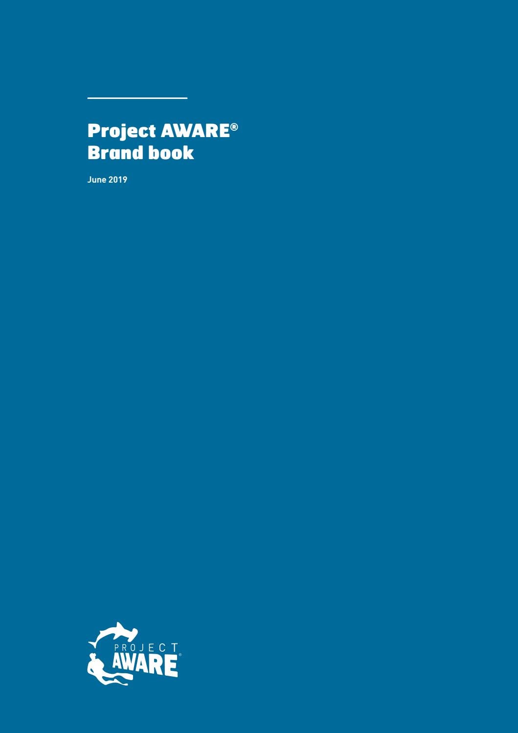 Project AWARE Brand Book by PADI AWARE Foundation - Issuu