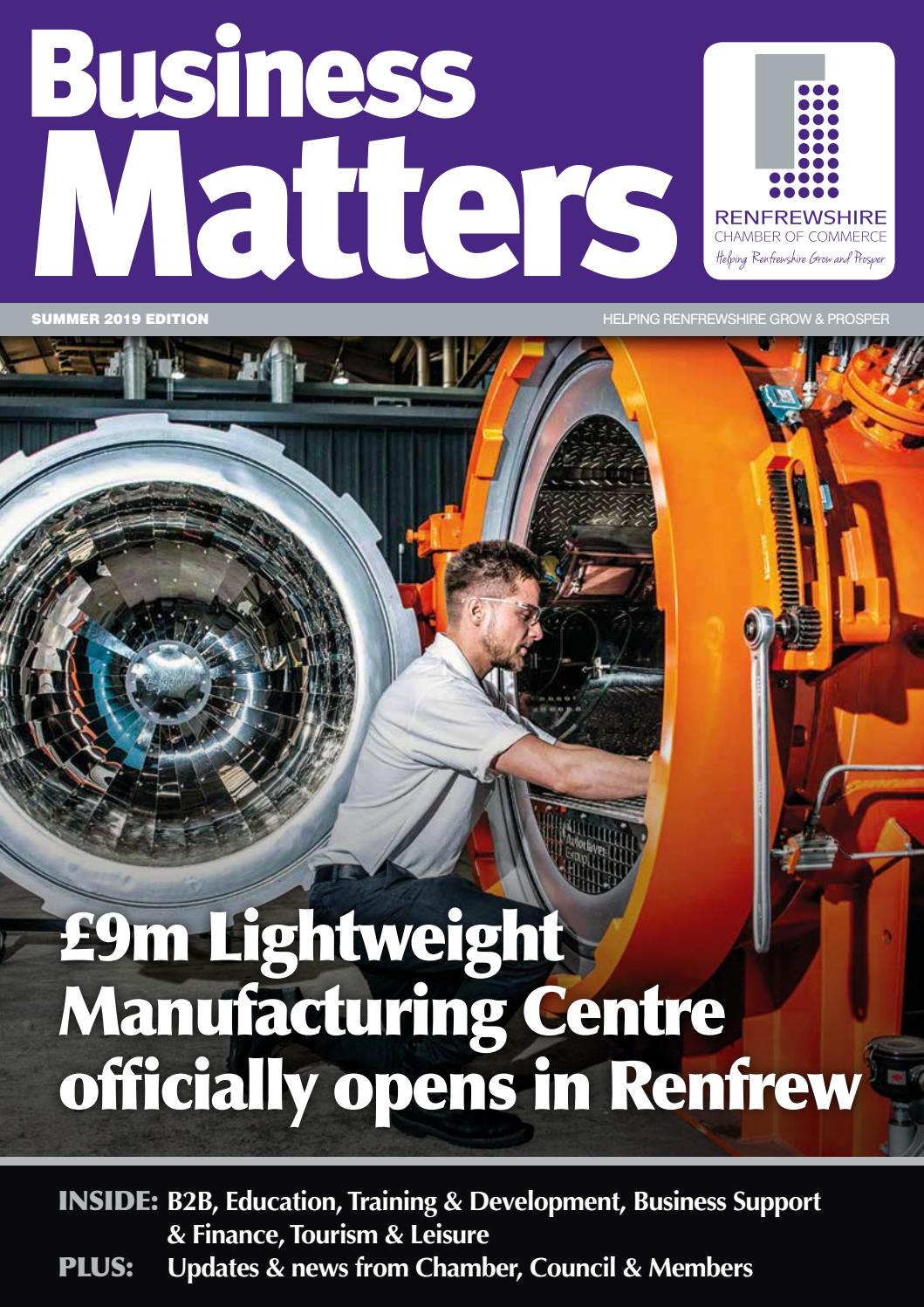 Business Matters Magazine Summer 2019 by RenfrewshireChamber - Issuu