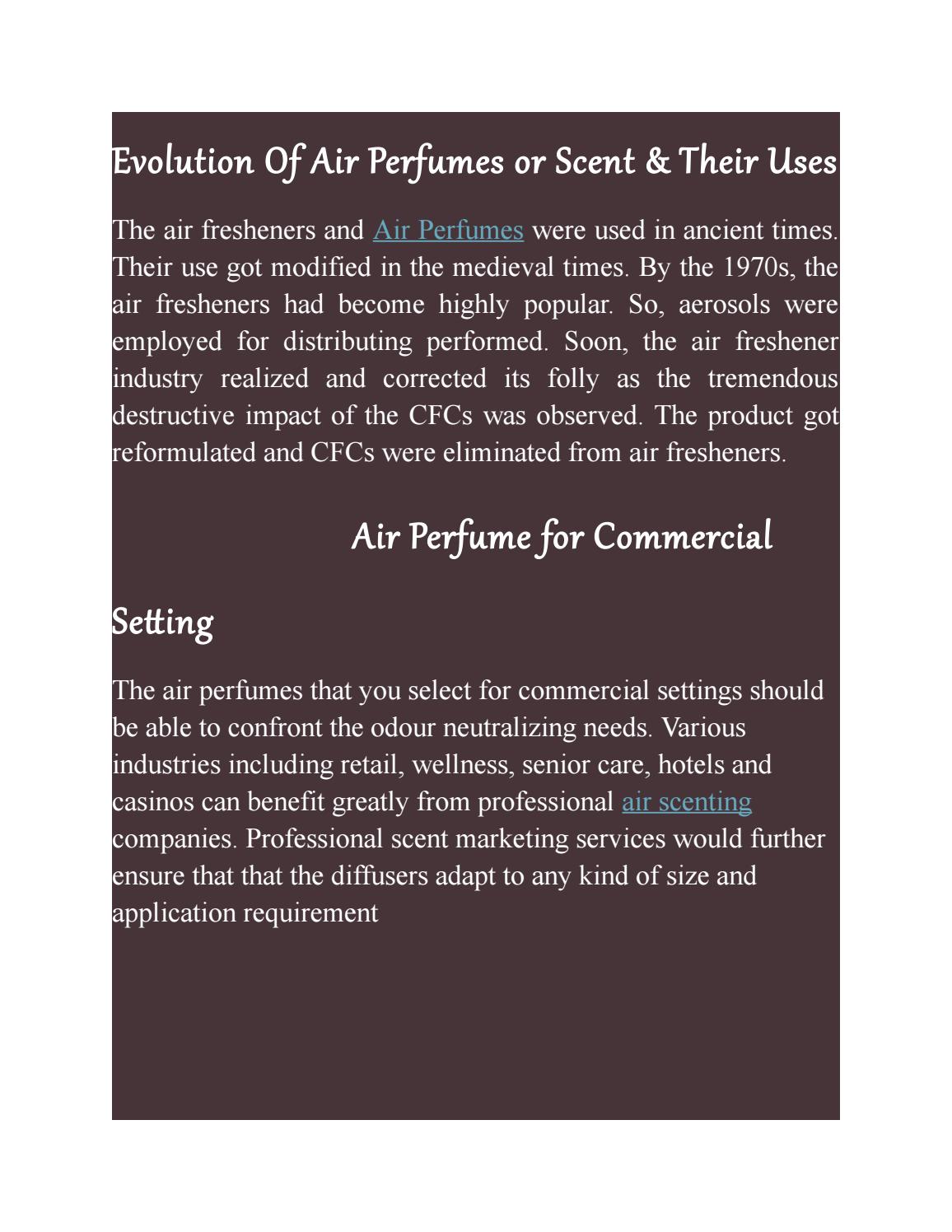 Evolution Of Air Perfumes or Scent & Their Uses by EcoScent - Issuu