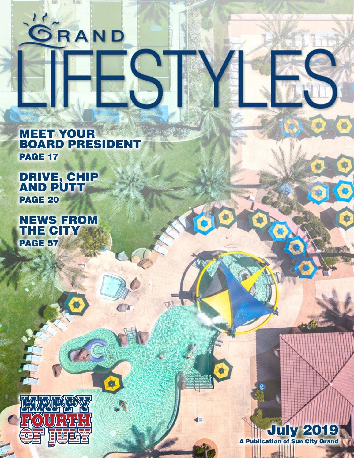 July 2019 Grand Lifestyles by Grand Lifestyles - Issuu
