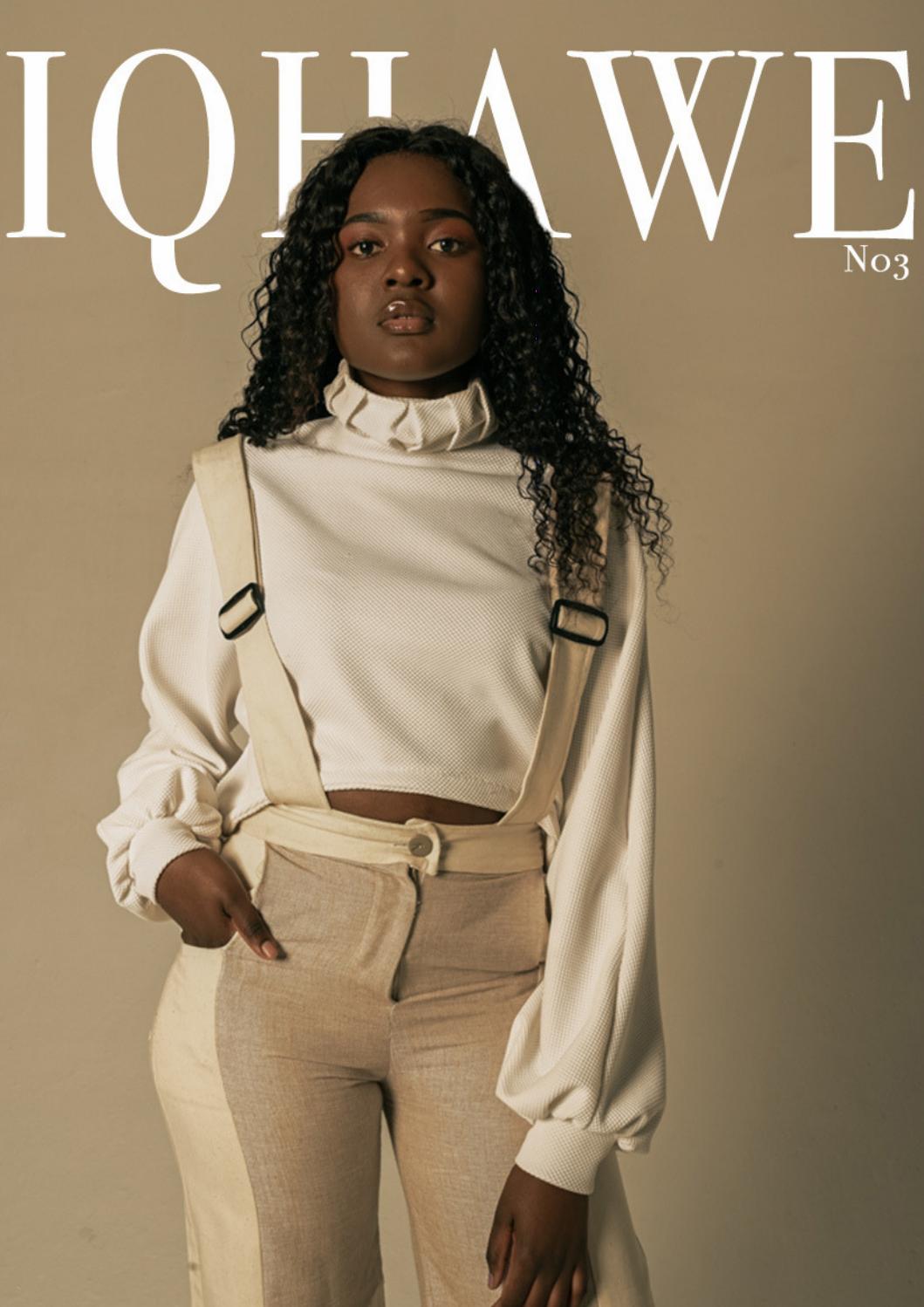 IQHAWE MAGAZINE | ISSUE No.3 by IQHAWE MAGAZINE - Issuu