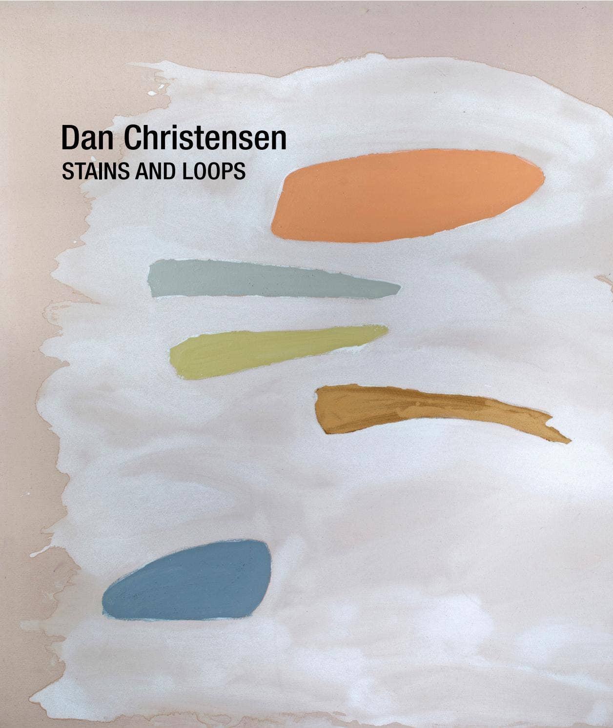 Dan Christensen: Stains and Loops by LewAllen Galleries - Issuu