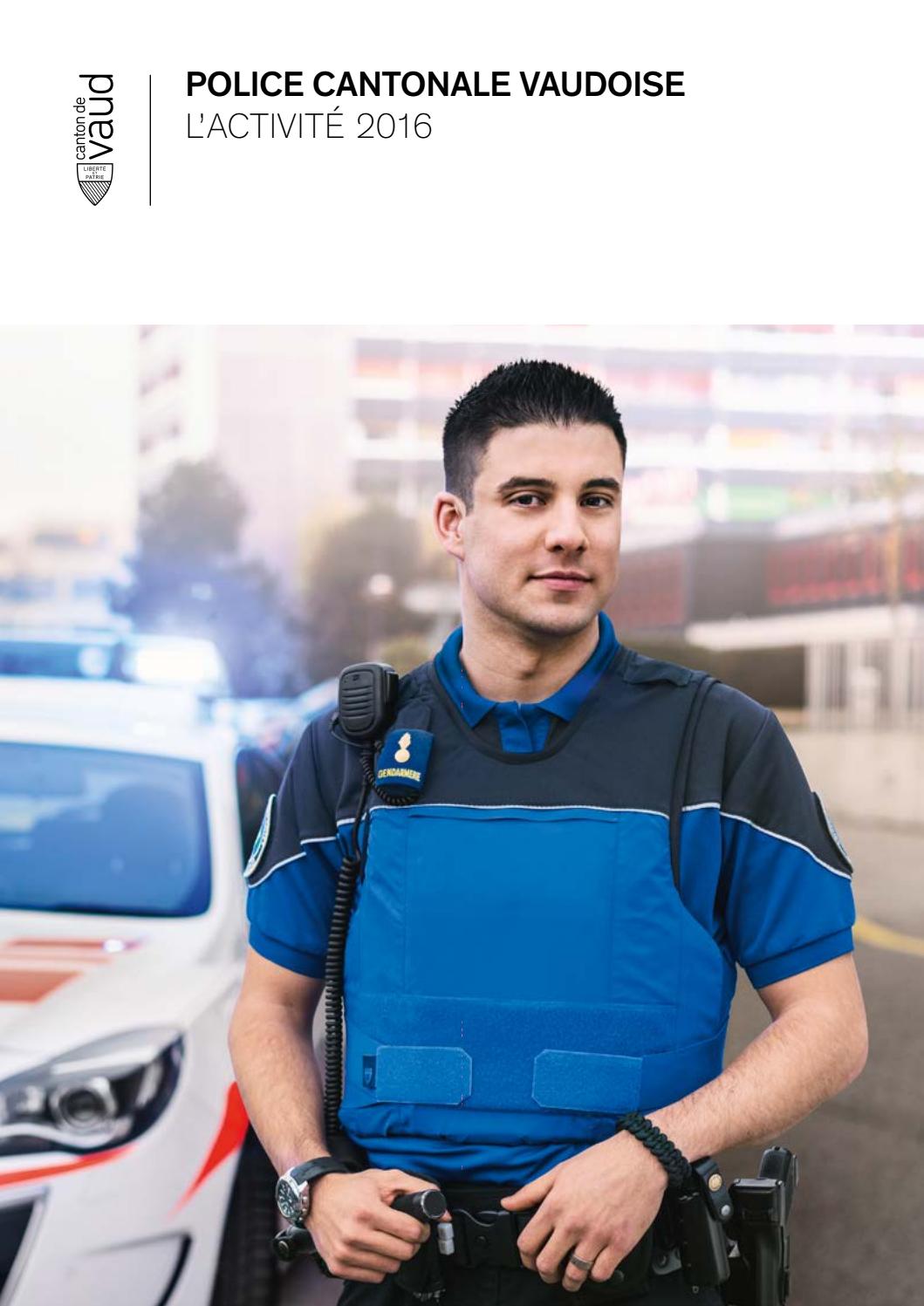 Police cantonale vaudoise - Rapport d'activité 2016 by Etat de VAUD - Issuu