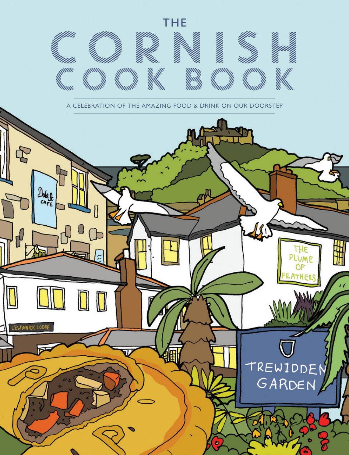 The Cornish Cook Book - Sample Only by Meze Publishing - Issuu