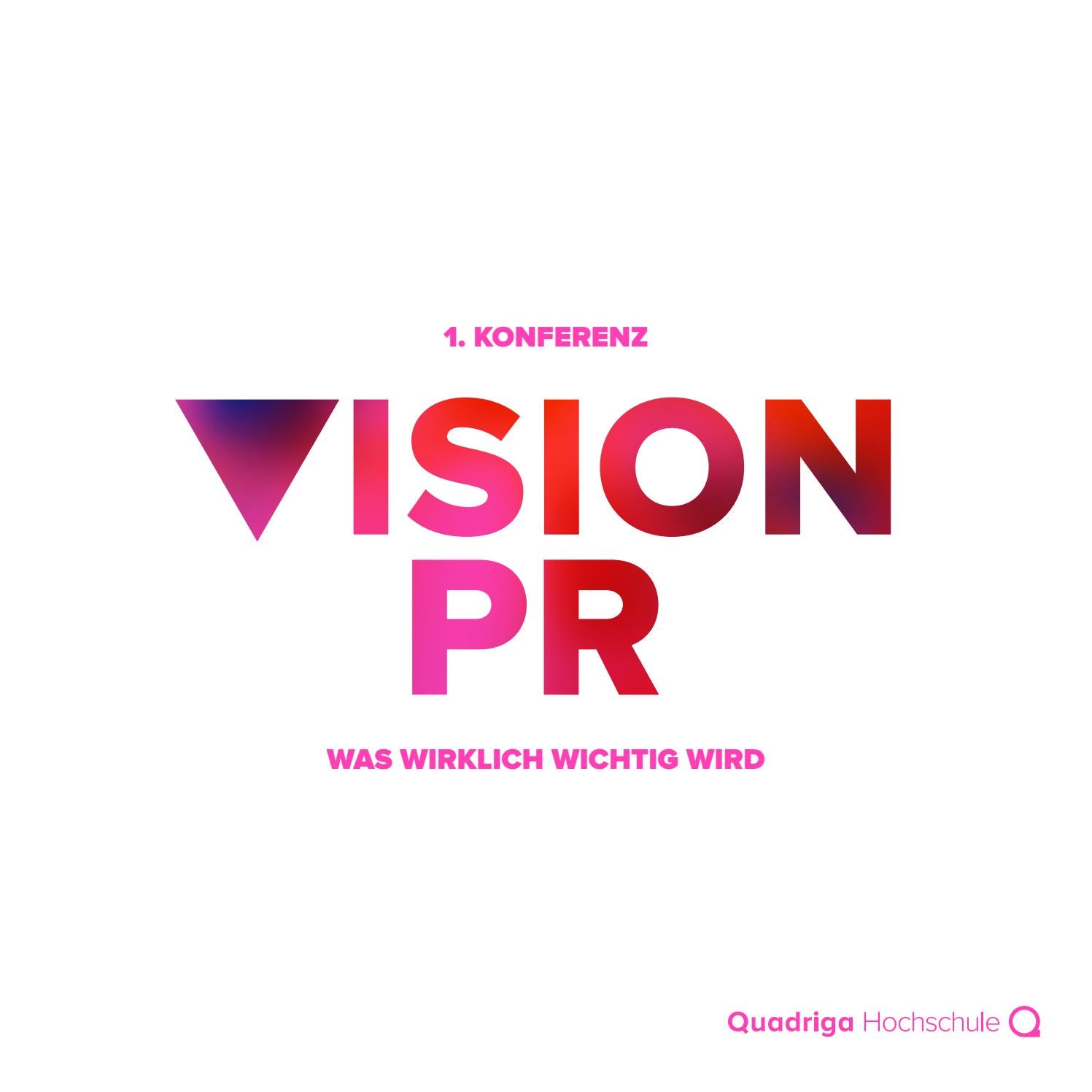Vision PR - Broschüre by Quadriga Media Berlin GmbH - Issuu