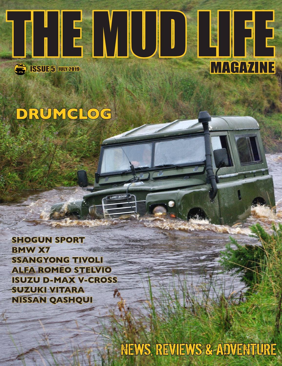 The Mud Life - 5 - July 2019 by The Mud Life Magazine - Issuu
