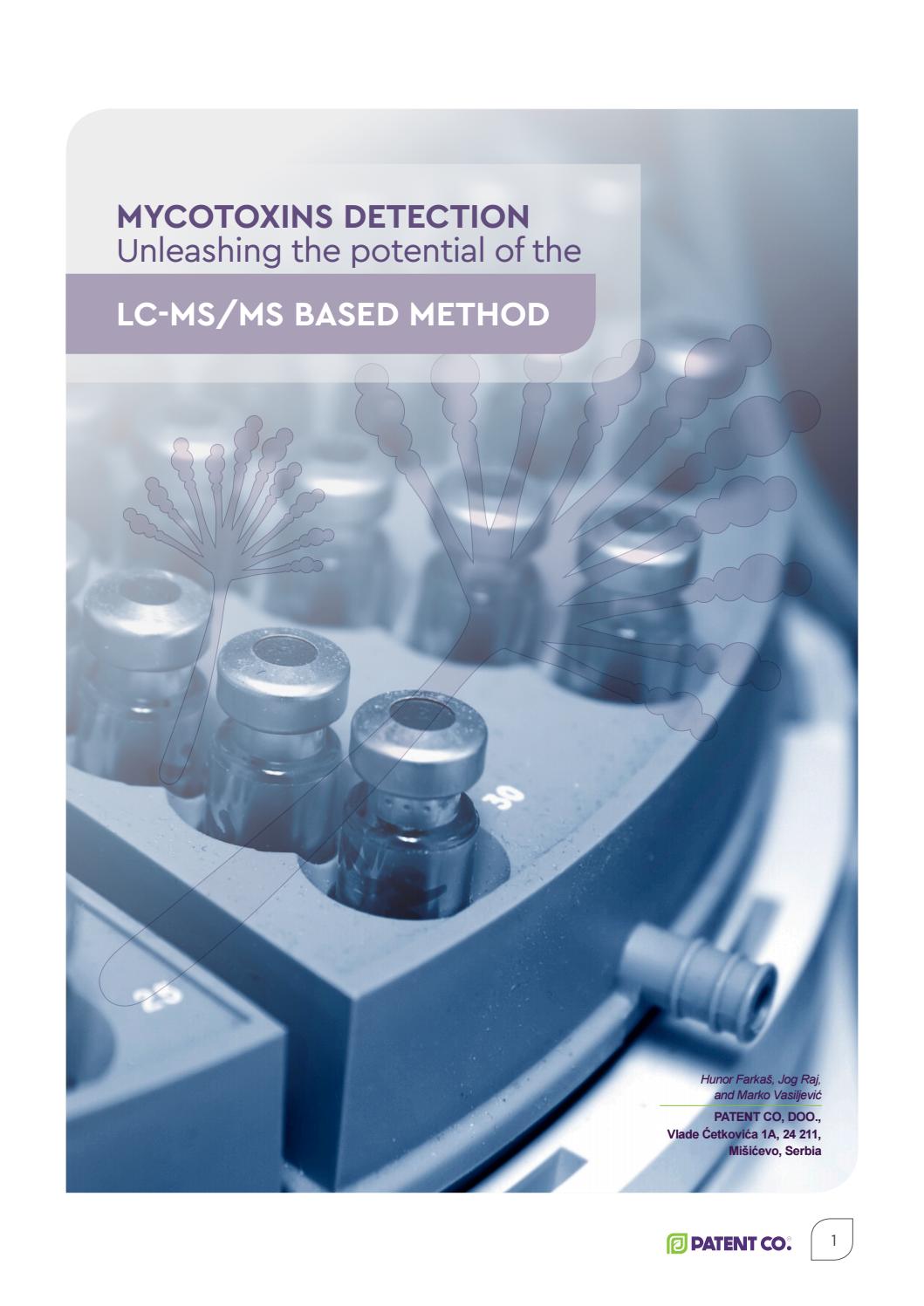 Mycotoxins detection - Unleashing the potential of the LC-MS/MS based ...