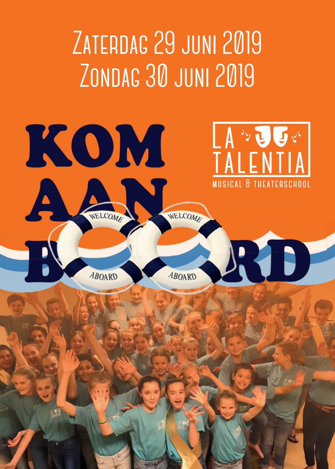 2019 - Kom Aan Boord by Musical & Theaterschool La TalenTia - Issuu