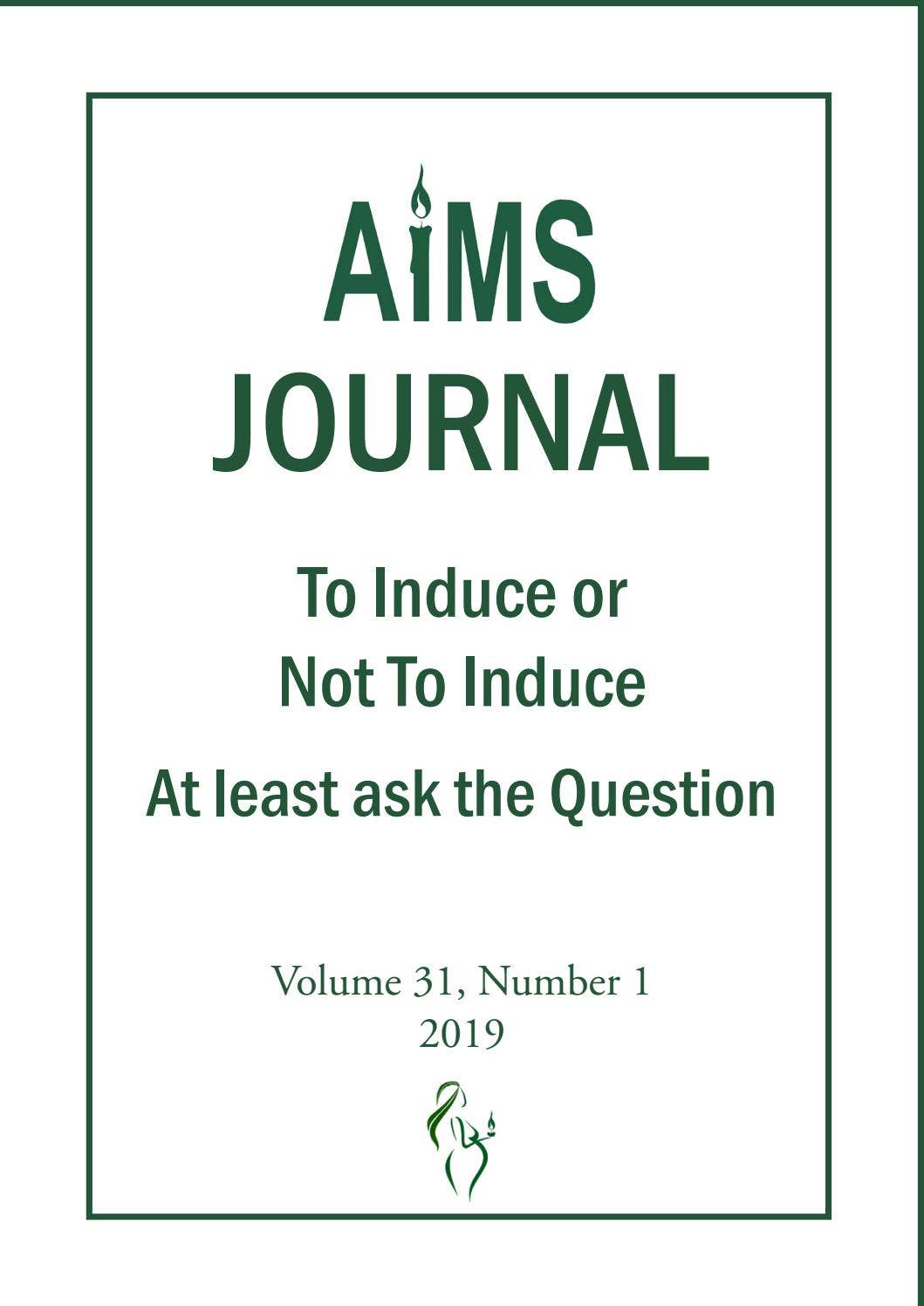 AIMS Journal Vol 31 No 1 2019 To Induce or Not to Induce - At least Ask ...