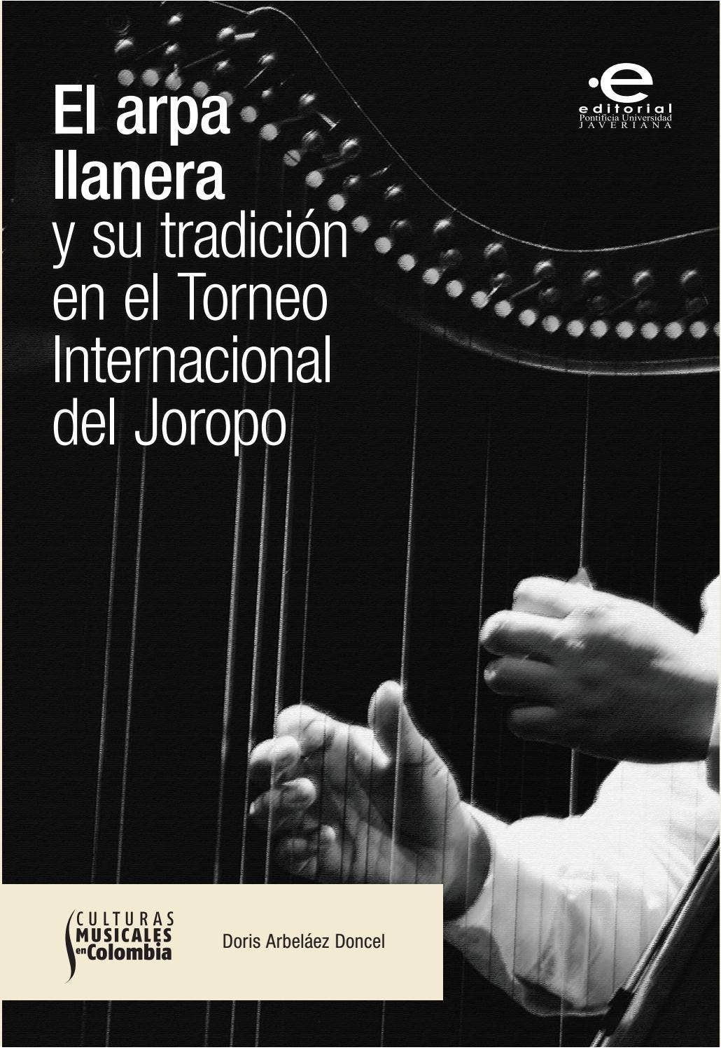 El Arpa llanera y su tradición en el Torneo Internacional del Joropo by ...