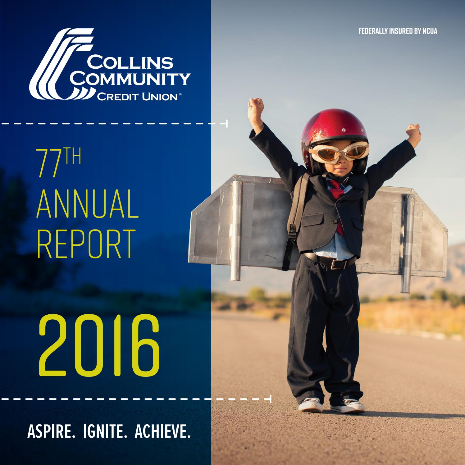 Collins Community Credit Union Annual Report by jalong10 - Issuu
