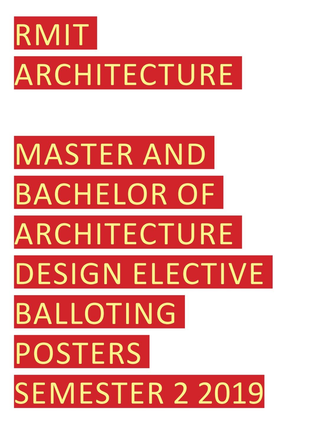 RMIT ARCHITECTURE ELECTIVE POSTERS FOR BACHELOR AND MASTERS STUDENTS by ...
