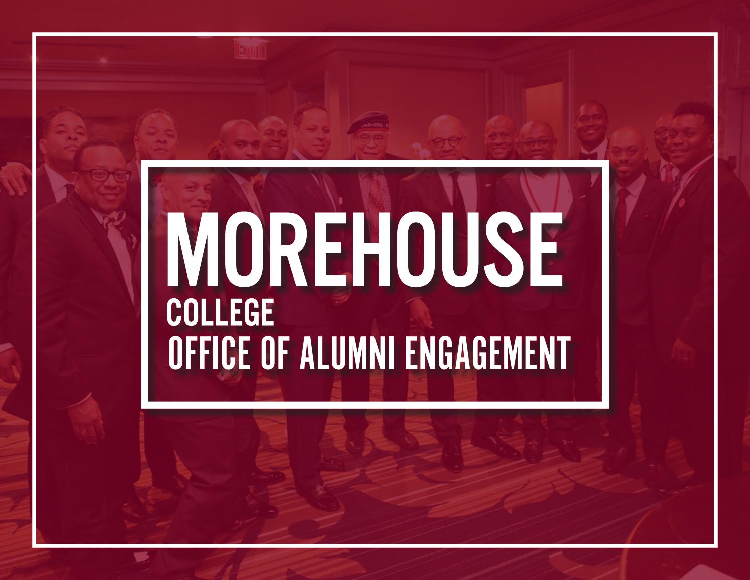 Morehouse College Office of Alumni Engagement Profile by Joe Carlos ...