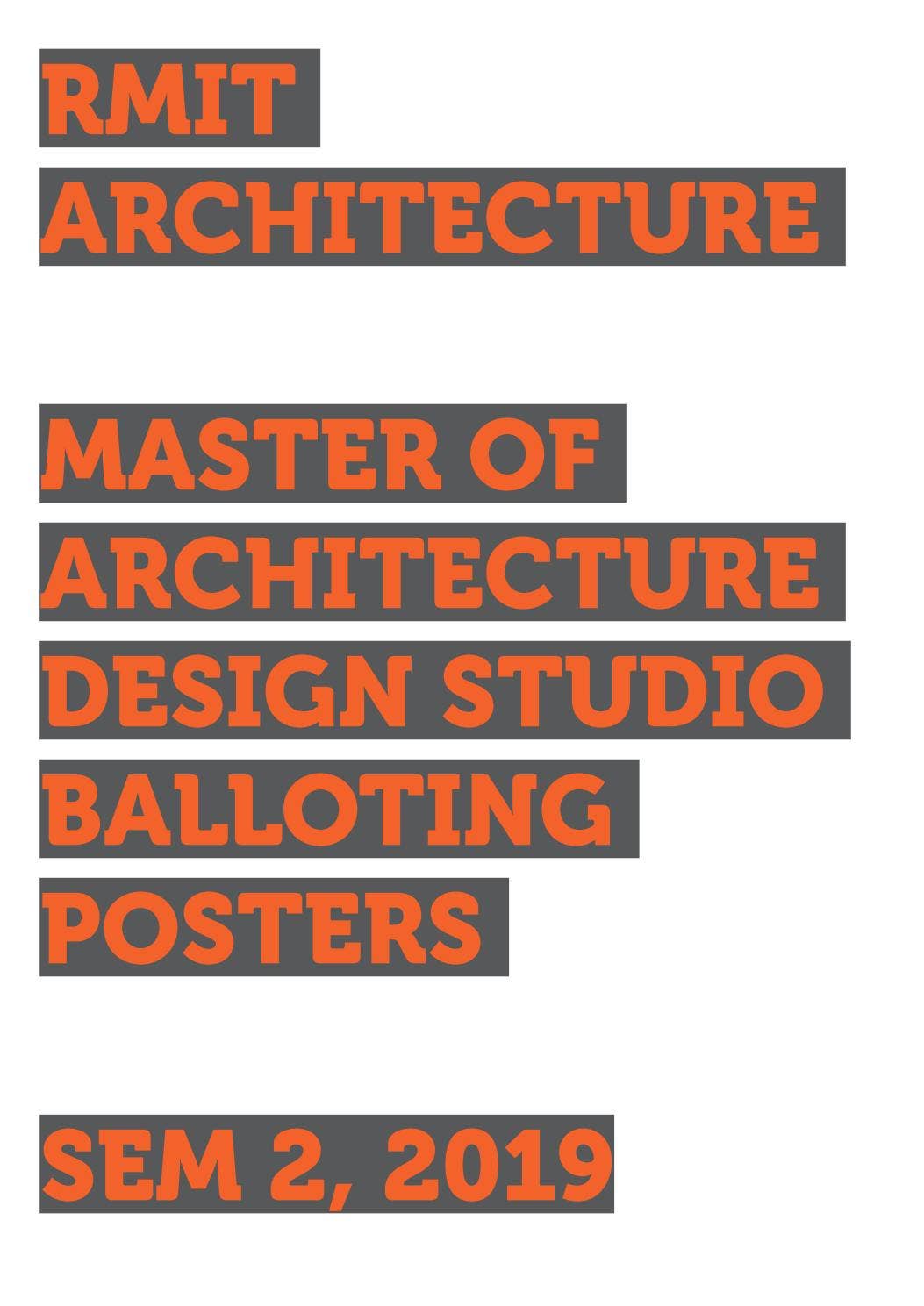 RMIT Master of Architecture Studios Posters, 2019, Semester 2 by RMIT ...