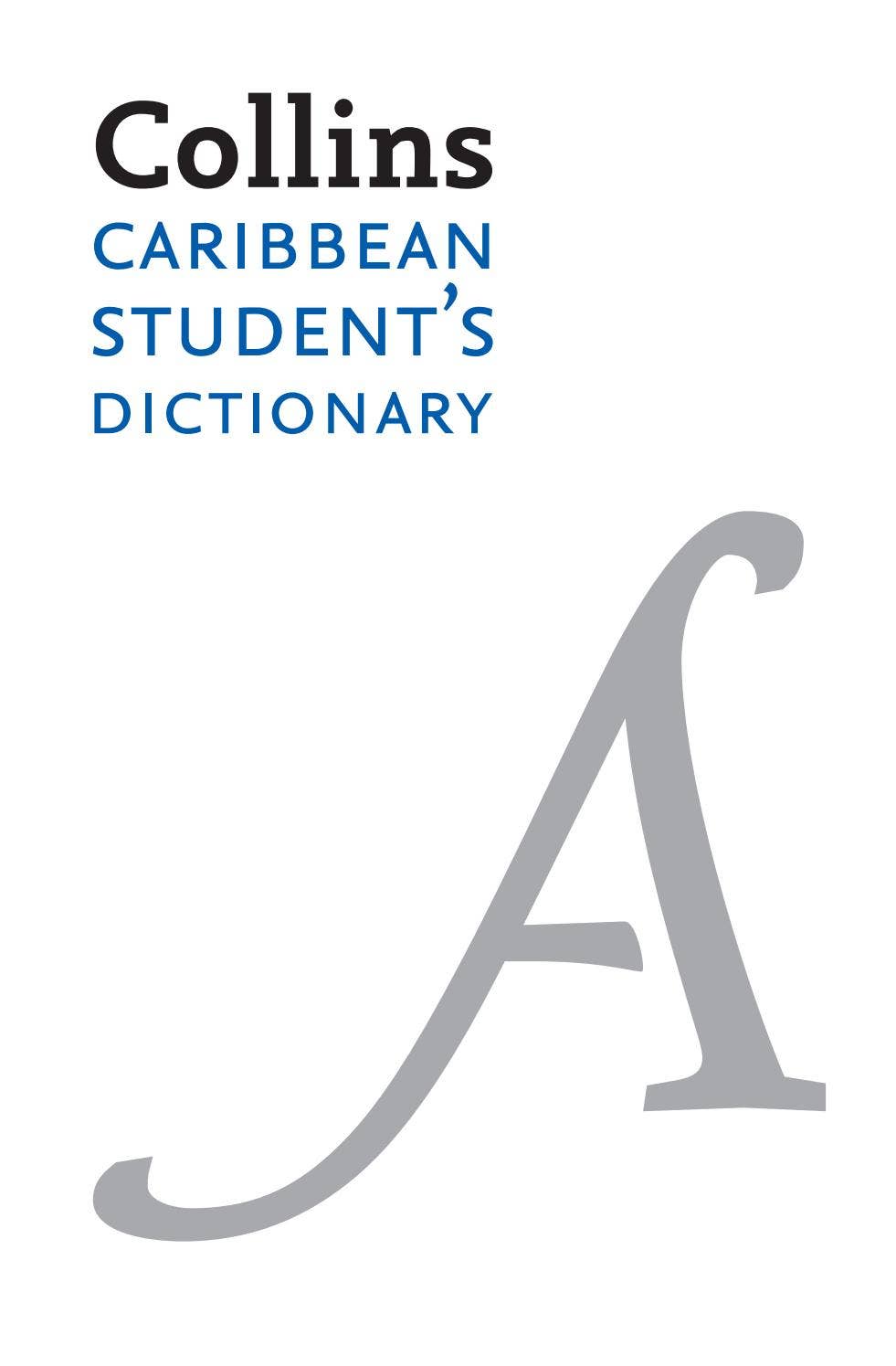 Collins Caribbean Student's Dictionary by Collins - Issuu