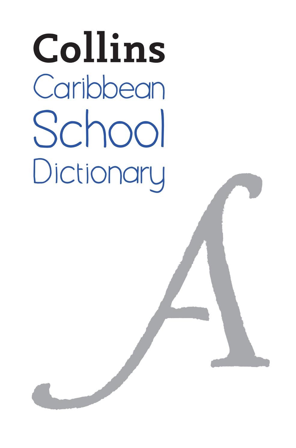 Collins Caribbean School Dictionary by Collins - Issuu