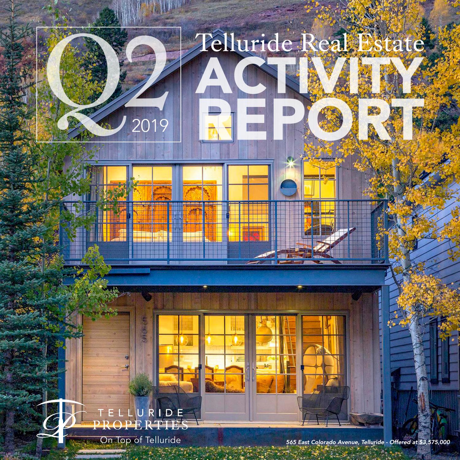 2019 Telluride Real Estate Activity Report Q2 - Telluride Properties by ...