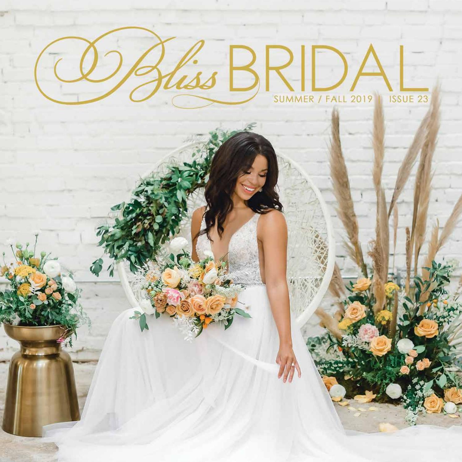 Bliss Bridal Magazine July 2019 by Bliss Bridal magazine - Issuu