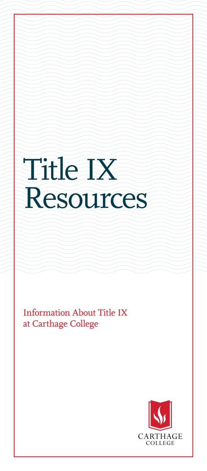 Title IX Resource Booklet 2018-19 by Carthage College - Issuu
