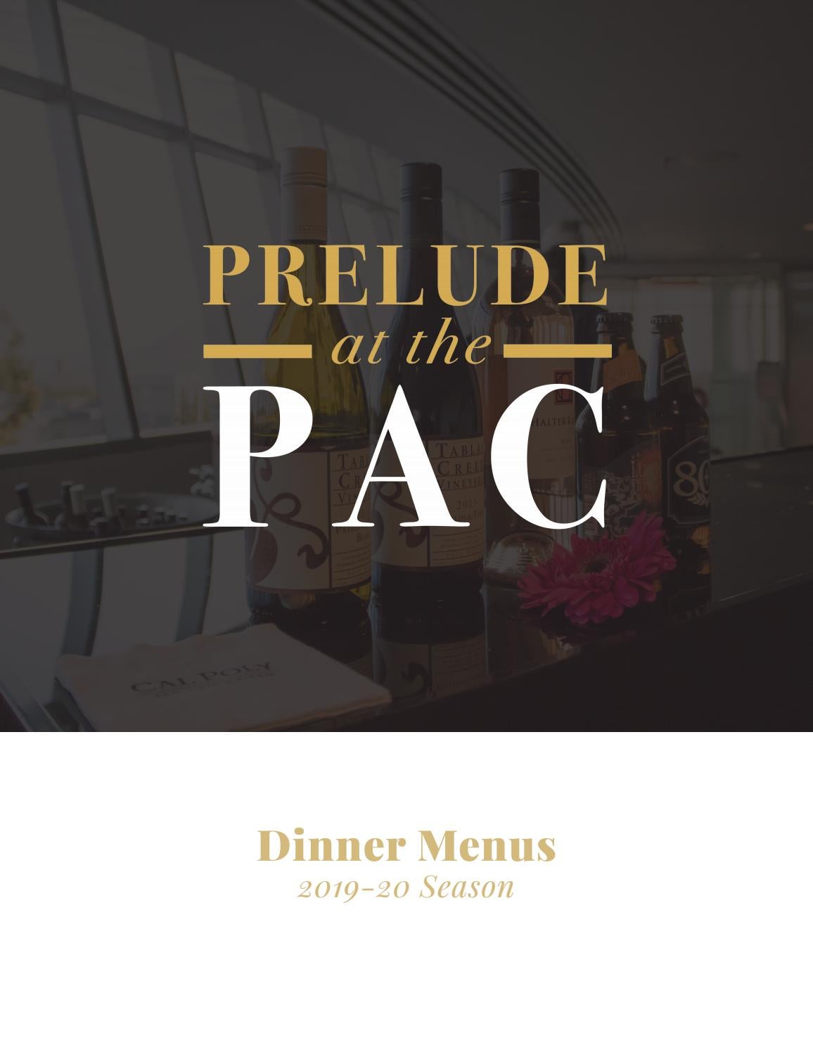 Prelude Dinner Menus by Performing Arts Center San Luis Obispo - Issuu