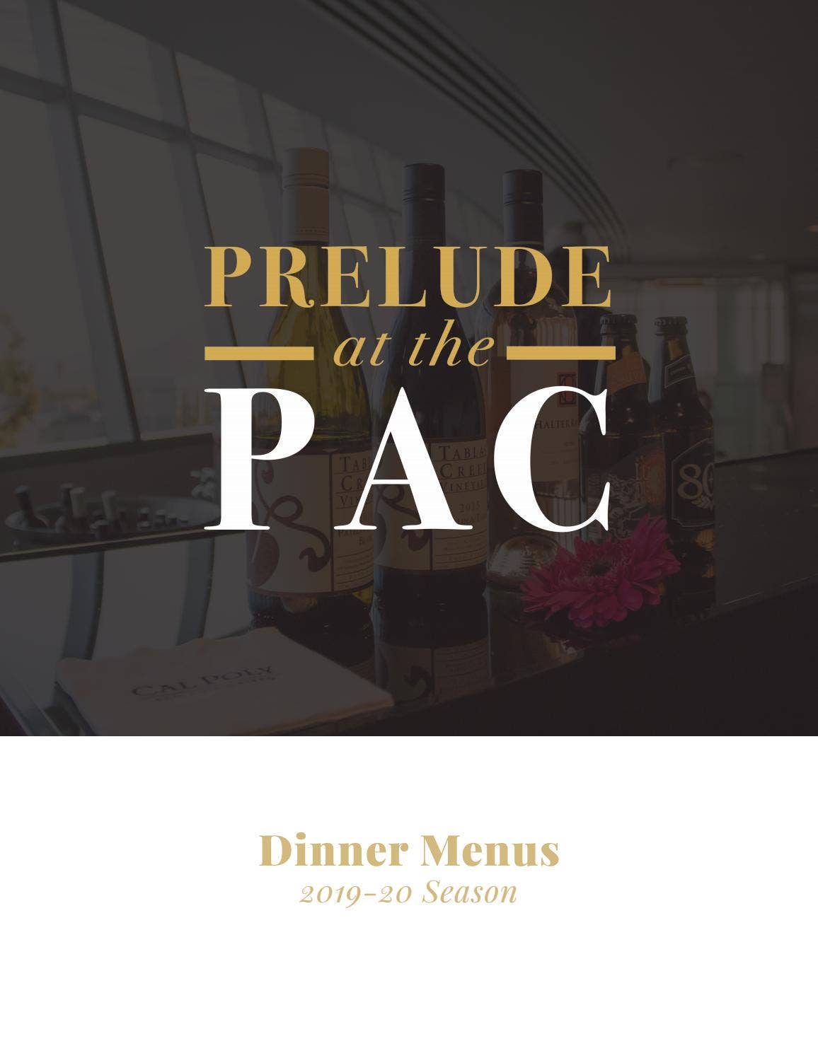 Prelude Dinner Menus by Performing Arts Center San Luis Obispo - Issuu
