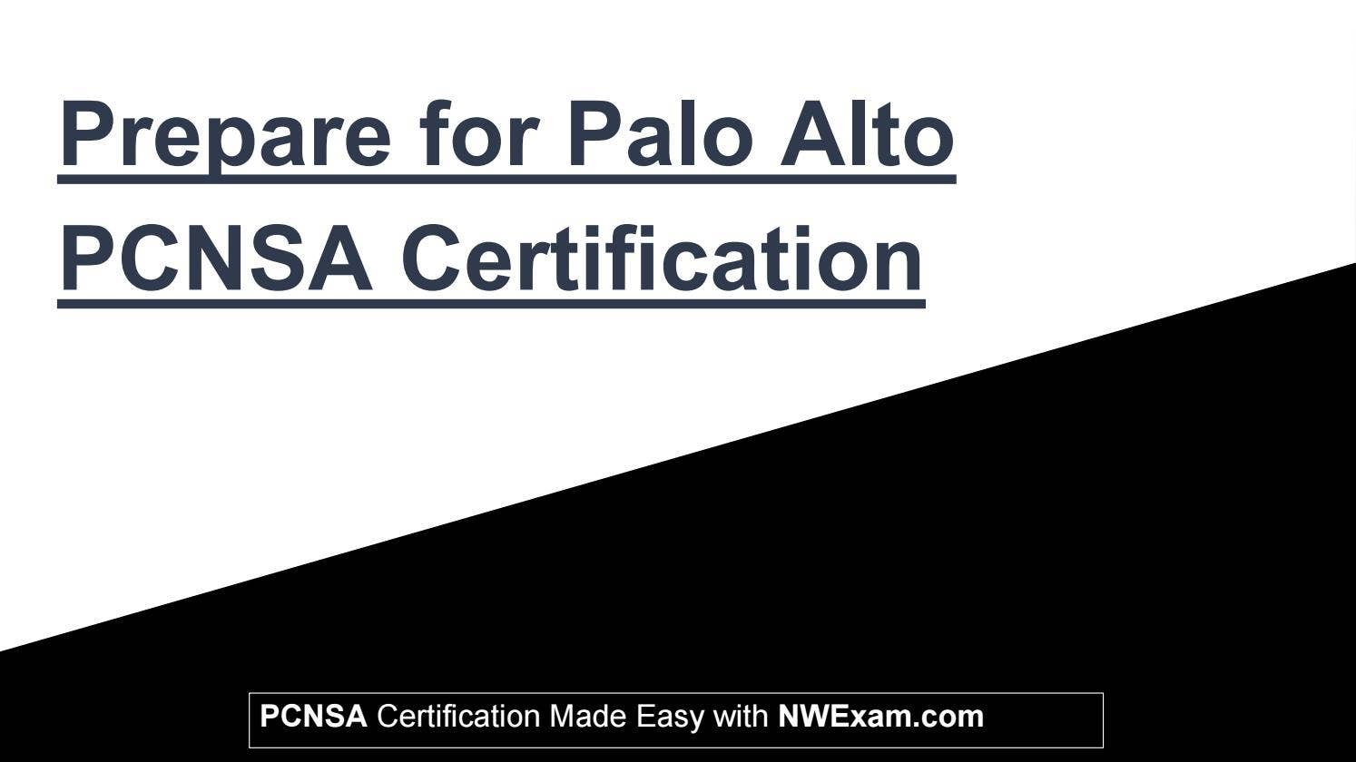 Exam Details: Palo Alto PCNSA Certification Exam by Ruchi Patel - Issuu