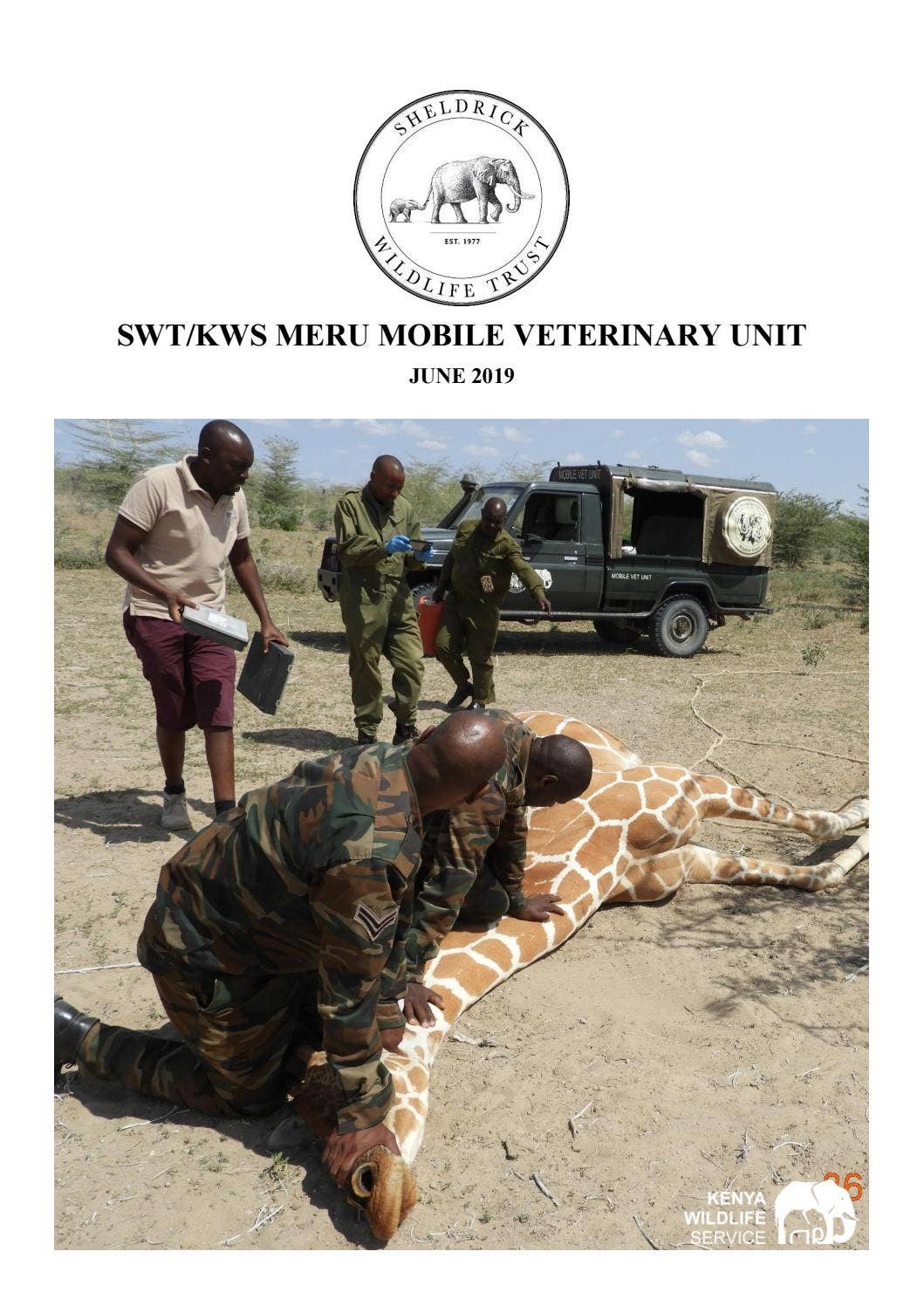 SWT/KWS Meru Mobile Veterinary Unit by Sheldrick Wildlife Trust - Issuu