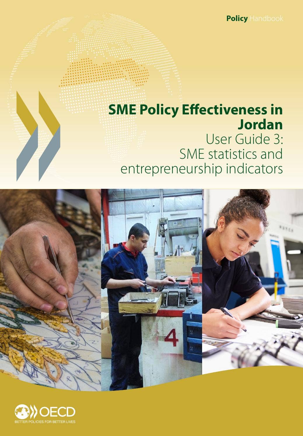 SME Policy Effectiveness in Jordan:User Guide 3: SME statistics and ...