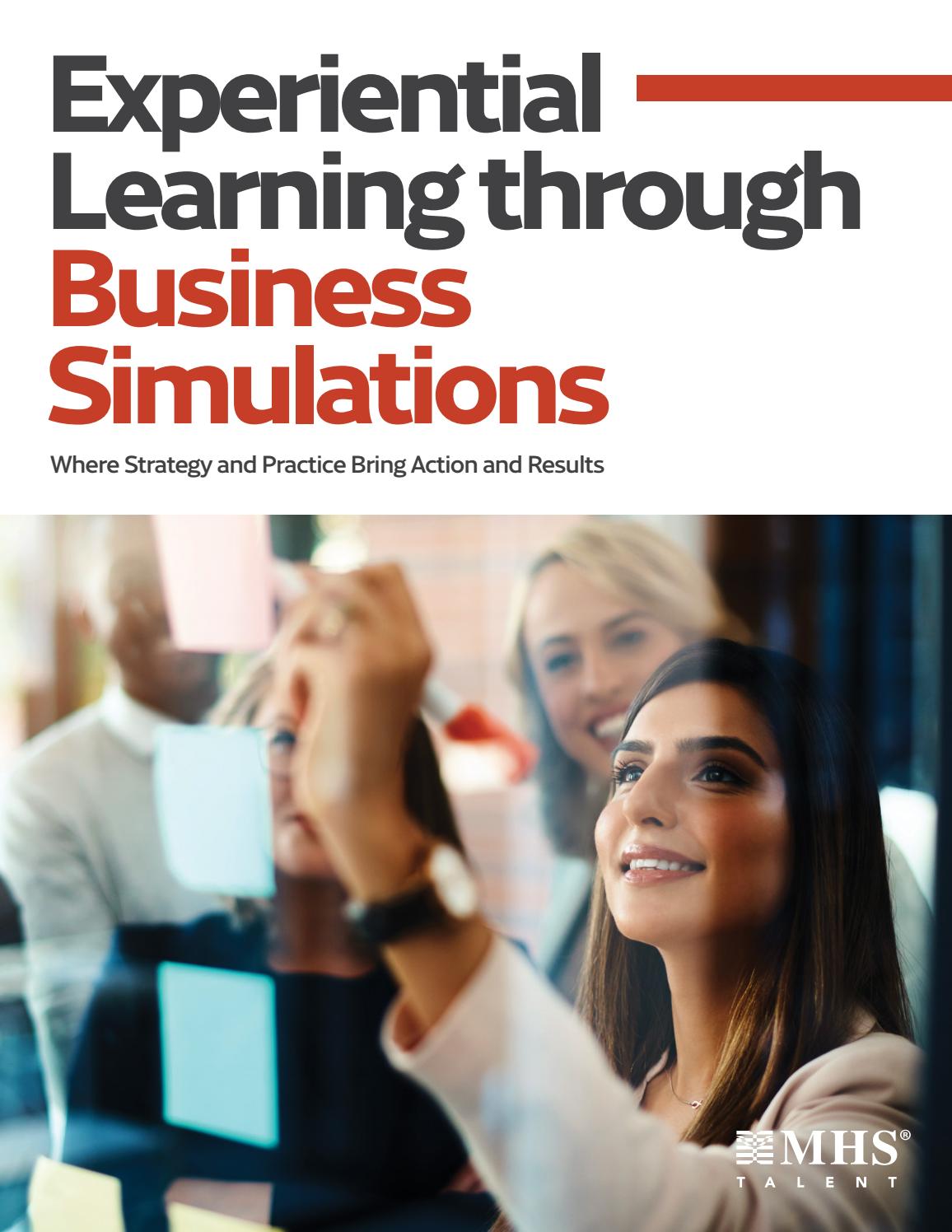 Experiential Learning Through Business Simulations by MHS Assessments - Issuu