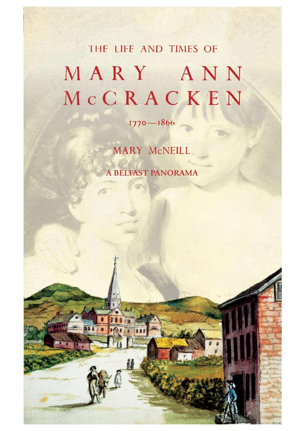 The Life and Times of Mary Ann McCracken, 1770–1866 by Irish Academic ...