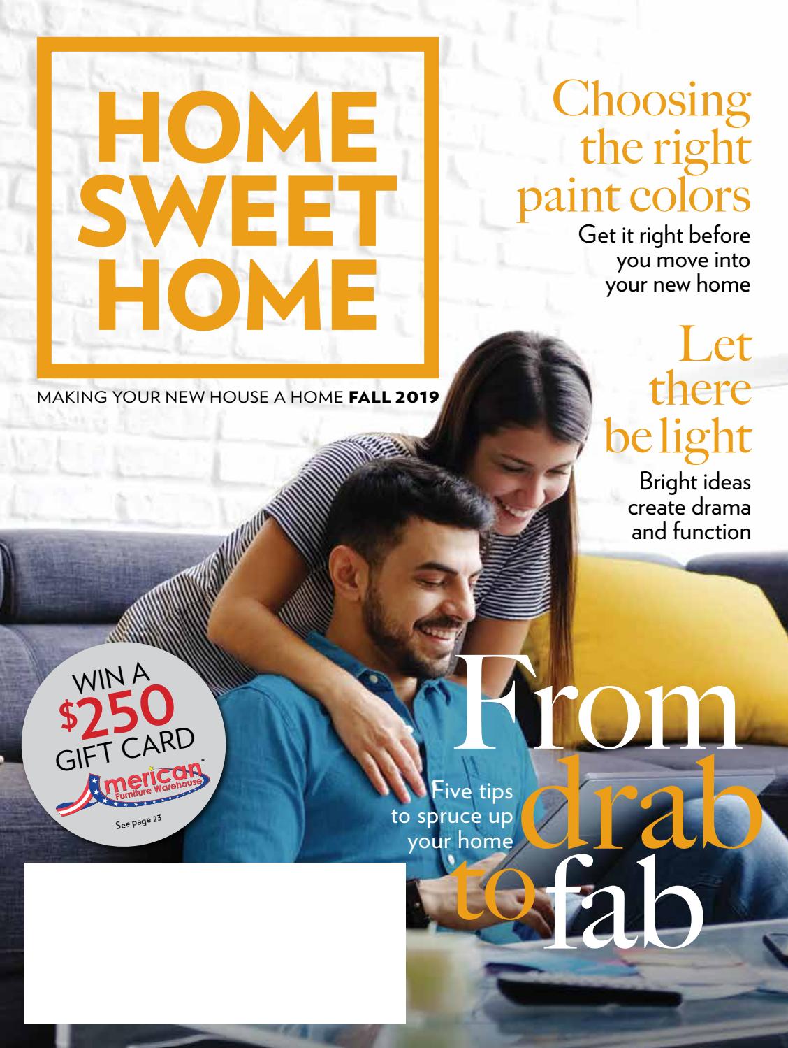 Home Sweet Home Magazine Fall 2019 by LOCALiQ - Issuu