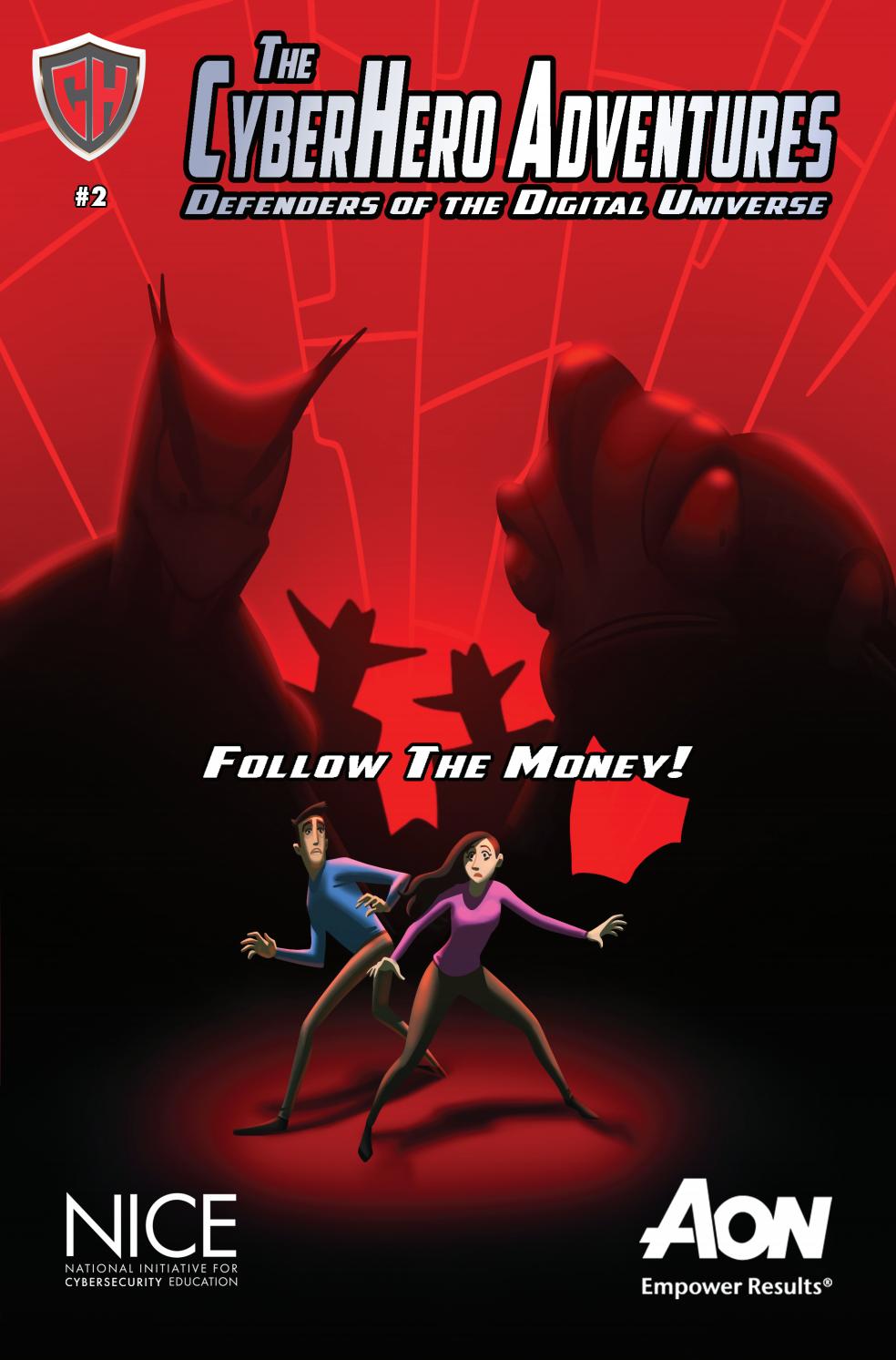 The CyberHero Adventures: Defenders of the Digital Universe by Gary ...