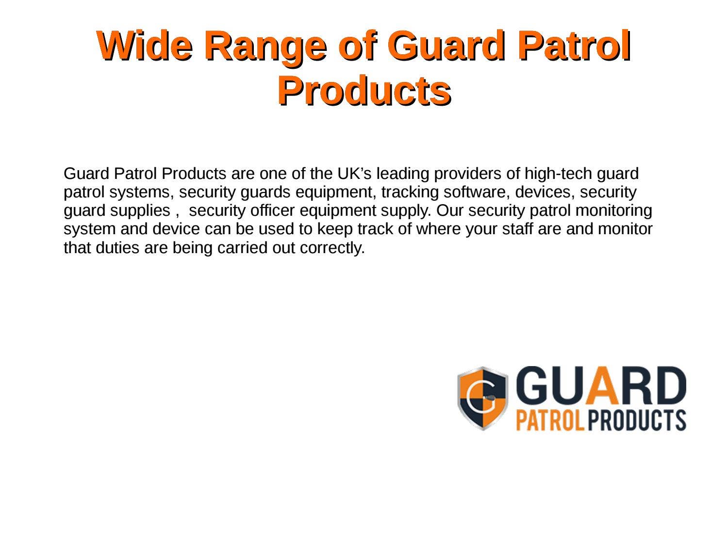 Wide Range of Guard Patrol Products by Guard Patrol Products - Issuu