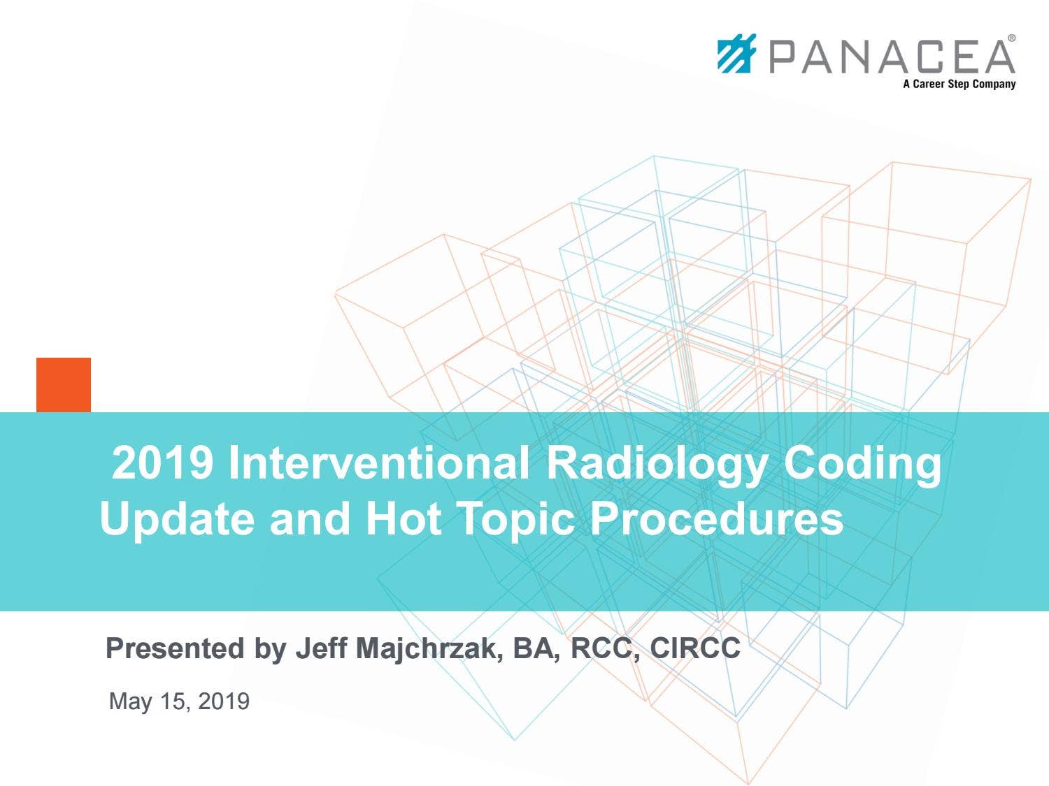 2019 Interventional Radiology Coding Update and Hot Topic Procedures by ...