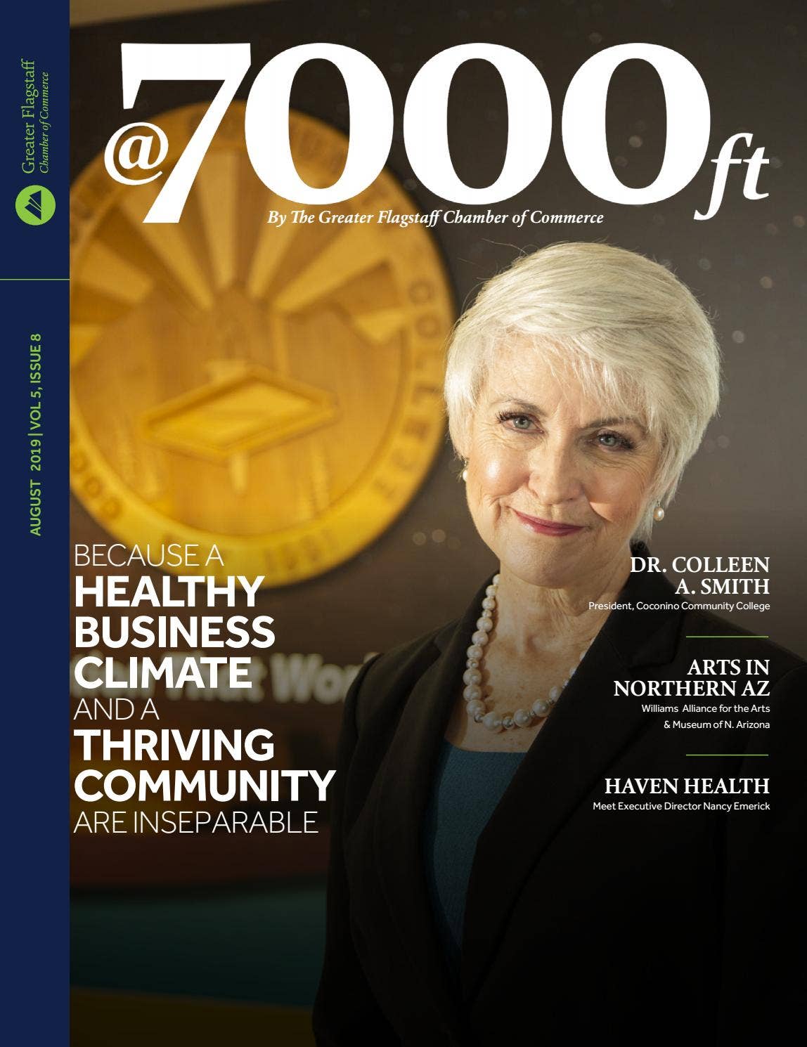 Dr. Colleen A. Smith, August 2019 @7000ft by Greater Flagstaff Chamber ...