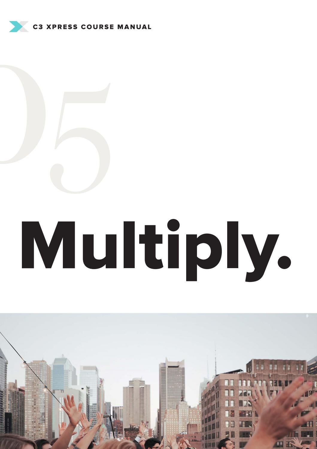 XPRESS MANUAL - MULTIPLY by C3 Church Global - Issuu