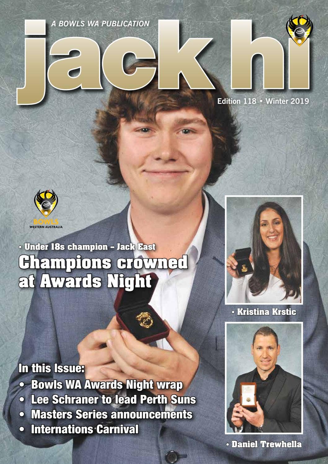 Jack Hi Edition 118 - Winter 2019 by Bowls WA - Issuu