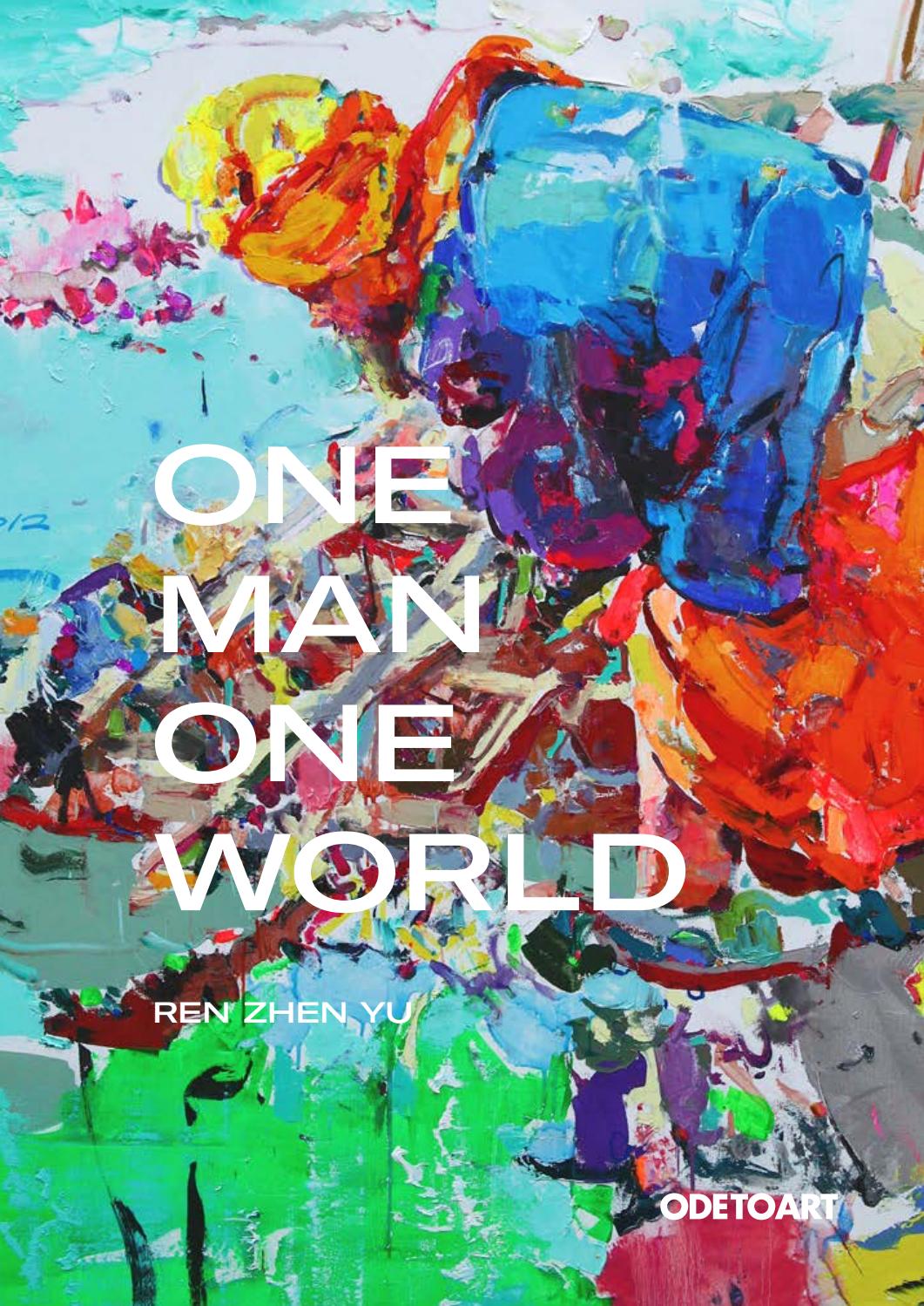 One Man One World by Ode To Art - Issuu